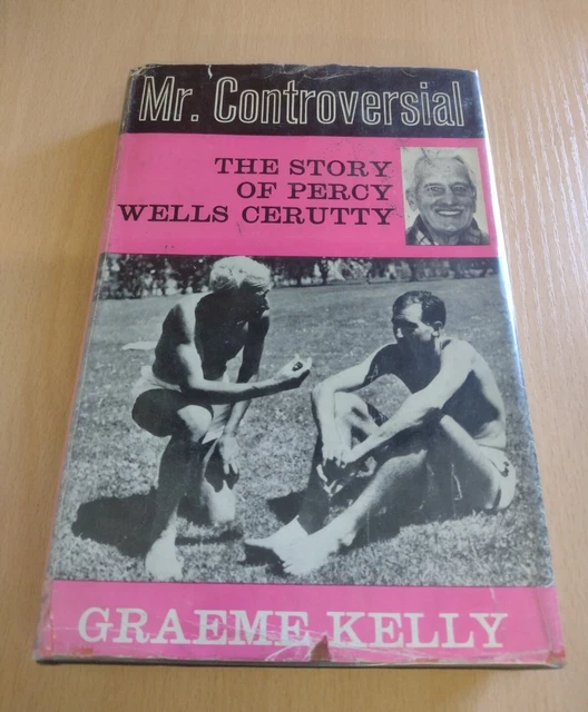 MR CONTROVERSIAL DIE Geschichte von Percy Wells Cerutty Book Graeme ...