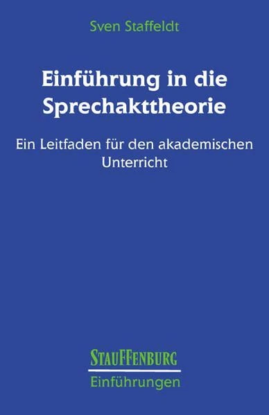 EINFÜHRUNG IN DIE Sprechakttheorie: Ein Leitfaden für den akademischen Unterrich EUR 16,08 ...