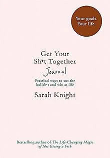 GET YOUR SH*T Together Journal de Knight, Sarah | Livre | état très bon ...