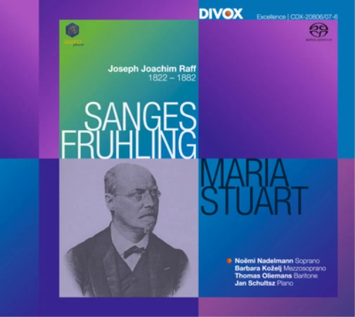 JOSEPH JOACHIM RAFF Joseph Joachim Raff: Sanges Fruhling/Maria Stuart ...