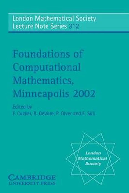 FOUNDATIONS OF COMPUTATIONAL Mathematics, Minneapolis 2002 par Cucker, Felipe (En EUR 92,18 ...