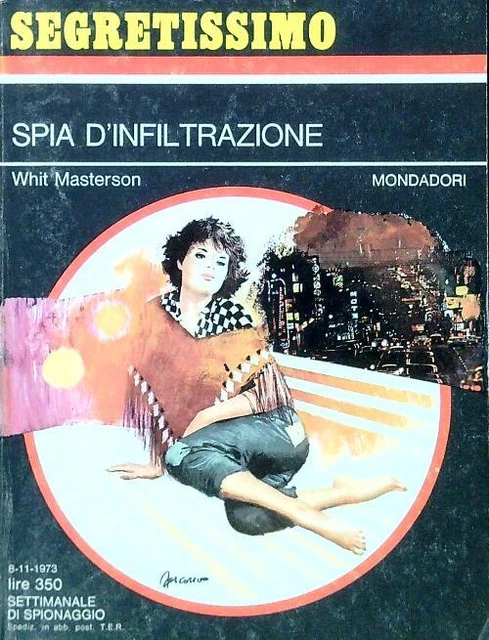 SPIA D'INFILTRAZIONE MASTERSON Whit Mondadori 1973 Segretissimo ...