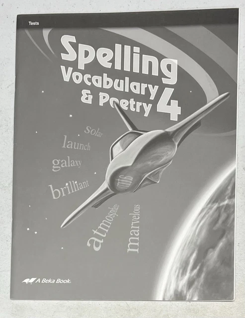 ABEKA SPELLING 4 TESTS 3rd edition 4th grade spelling vocabulary poetry ...