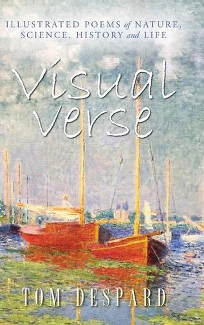 VISUAL VERSE: ILLUSTRATED Poems of Nature, Science, History and Life by ...