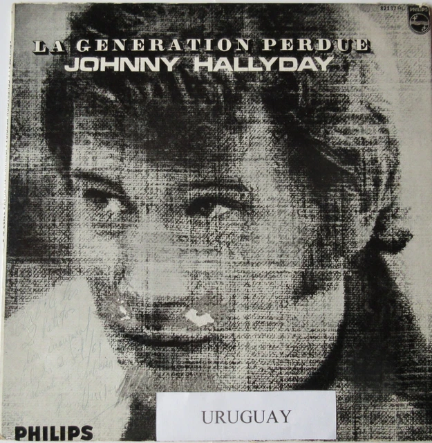 JOHNNY HALLYDAY La Generation Perdue Pressage Uruguay EUR 90,00 ...