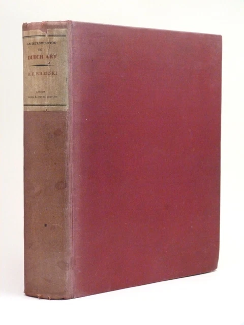BRIAN ROBB'S SIGNED copy of R H Wilenski's Introduction to Dutch Art ...