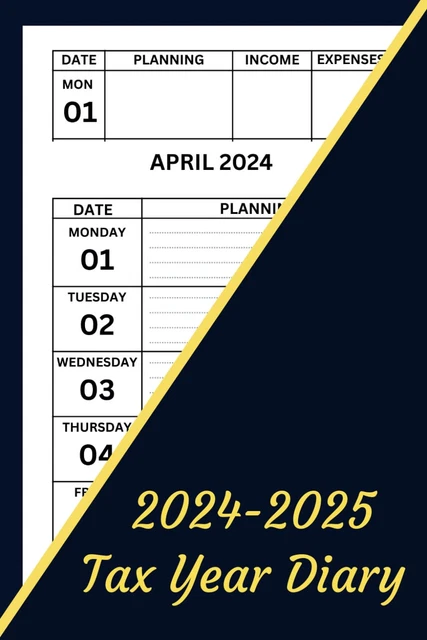 TAX YEAR DIARY 2024-2025: A5 Financial Year Diary Week to View ...