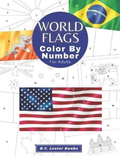 WORLD FLAGS: COLOR By Number For Adults: Bring The Country Flags To ...