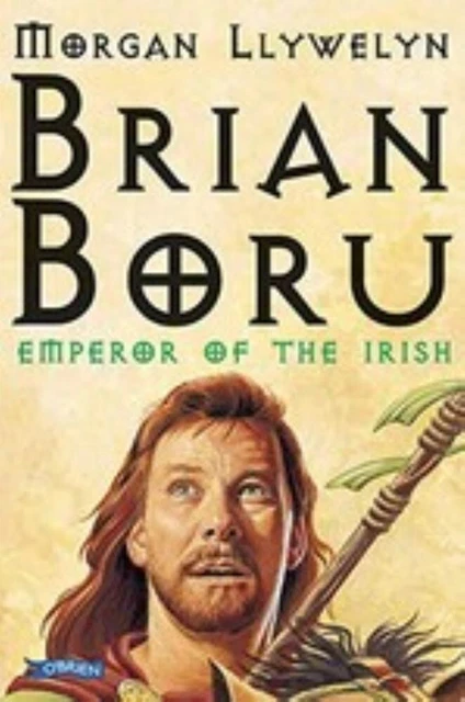 BRIAN BORU EMPEROR of the Irish - MORGAN LLYWELYN £3.19 - PicClick UK