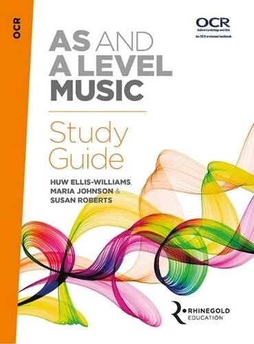 HUW ELLIS-WILLIAMS SUSAN Roberts Maria J OCR AS And A Level Music Study ...