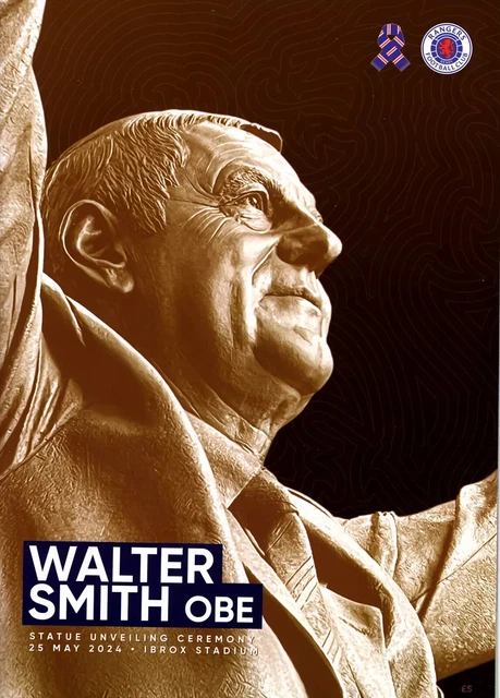 RANGERS FC WALTER Smith statue ceremony unveiling programme 25/05/24 £5 ...