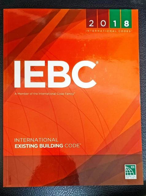 NEW IEBC 2018 International Existing Building Code ICC Code Council $76 ...