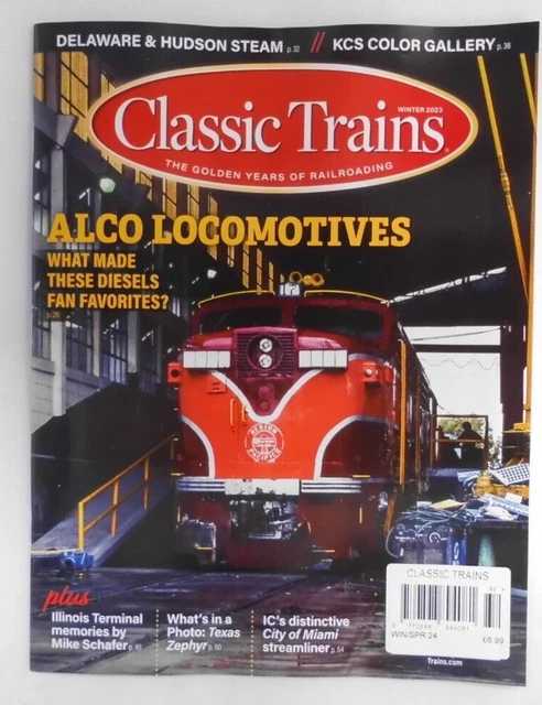 CLASSIC TRAINS MAGAZINE Winter 2023/Spring 2024 Alco Locomotives, Delaware & £11.99 - PicClick UK