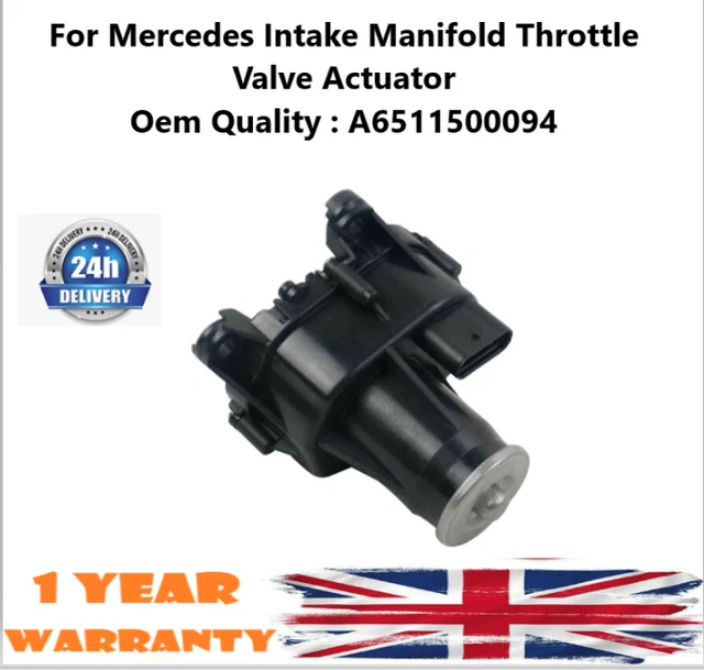 FOR MERCEDES INTAKE Manifold Throttle Valve Actuator A6511500094 NEW UK ...