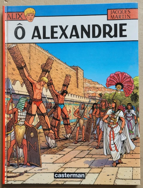 ALIX T 20 O Alexandrie J MARTIN éd Casterman sept 1996 N°30685 EO EUR ...