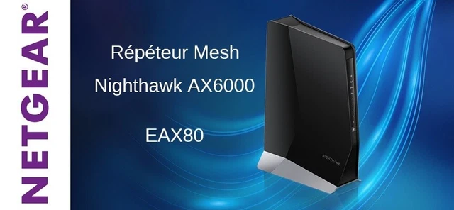 NETGEAR NIGHTHAWK AX8 (AX6000 Wifi extender) EUR 280,00 - PicClick FR