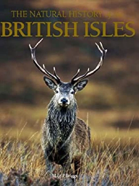 NATUREL HISTOIRE DE The British Isles Couverture Rigide Peggy ,Briggs ...