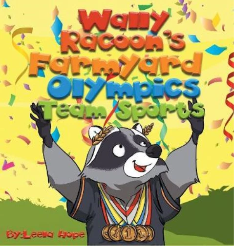 LEELA HOPE WALLY Raccoon's Farmyard Olympics - Team Sports (Relié) EUR ...