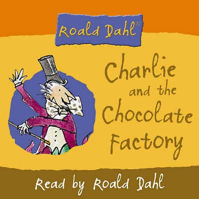 DAHL, ROALD : Charlie and the Chocolate Factory CD Expertly Refurbished ...