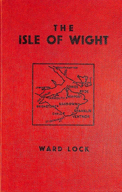 WARD LOCK'S RED Guide - The Isle of Wight by Hammond , Reginald J. W. £ ...