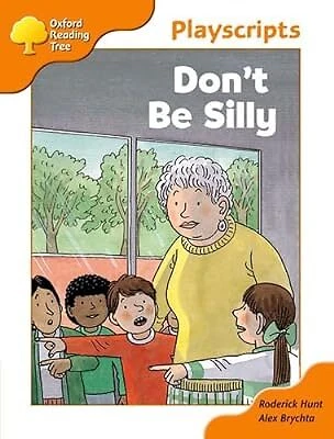 OXFORD READING TREE: Stage 7: Owls Playscripts: Dont Be Silly, Hunt ...