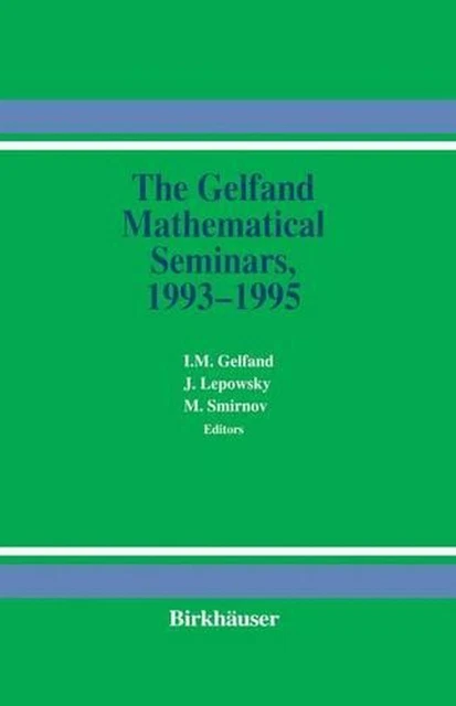 LES SÉMINAIRES MATHÉMATIQUES Gelfand, 1993-1995 par I.M. Livre de poche ...