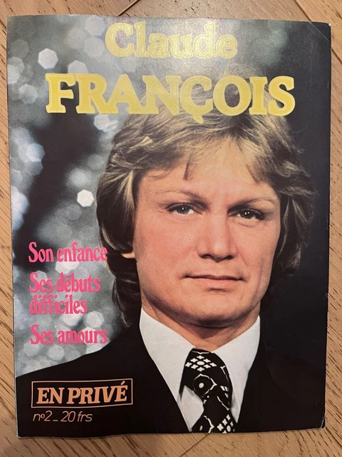 CLAUDE FRANCOIS MAGAZINE Consacre A Lui EUR 5,00 - PicClick FR