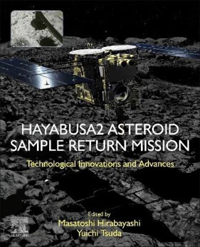 HAYABUSA2 ASTEROID SAMPLE Return Mission: Technological Innovation and ...