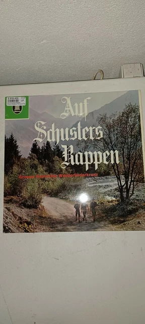 AUF SCHUSTER´S RAPPEN LP-Grosser deutscher Wanderliederkranz-Volksmusik ...