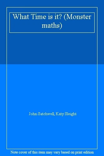 QUELLE HEURE EST-IL ? (Monster maths), John Satchwell, Katy Sleight EUR ...