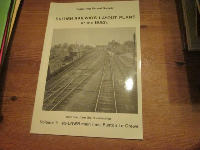 BRITISH RAILWAYS LAYOUT Plans Of The 1950`S Vol 1 Lnwr Main Line Euston ...