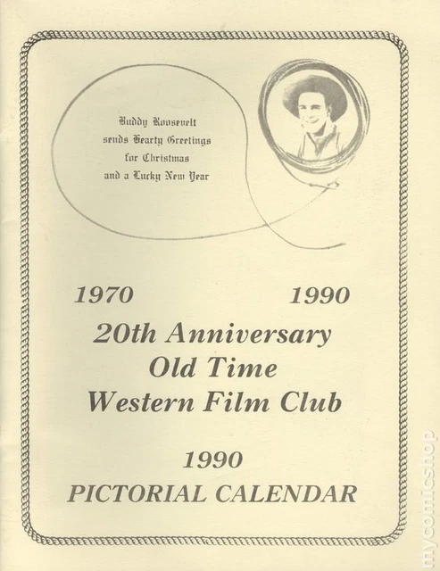 OLD TIME WESTERN Film Club 20th Anniversary Pictorial Calendar 1990 VF ...
