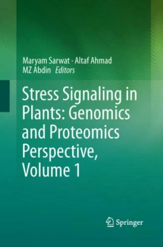 STRESS SIGNALING IN Plants: Genomics and Proteomics Perspective, Volume ...