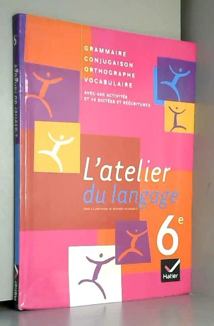 L'ATELIER DU LANGAGE 6e : Grammaire, Conjugaison, Orthographe, Vocabulaire EUR 3,99 - PicClick FR