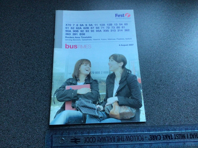 FIRST BORDERS SCOTTISH Bus Group Borders Area Timetable August 2007 ...