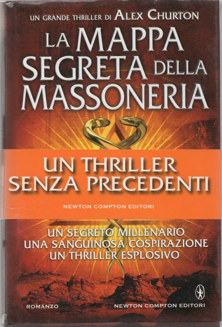 LIBRO ALEX CHURTON - La mappa segreta della massoneria - Newton Compton ...