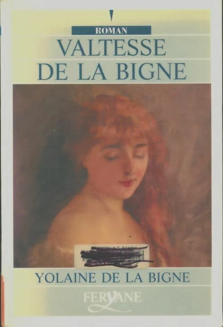3830292 - VALTESSE de la bigne - Yolaine De la Bigne EUR 13,99 ...