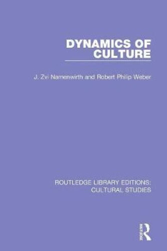 DYNAMICS OF CULTURE (Routledge Library Editions: Cultural Studies) EUR ... DYNAMICS OF CULTURE (Routledge Library Editions: Cultural Studies) EUR ...