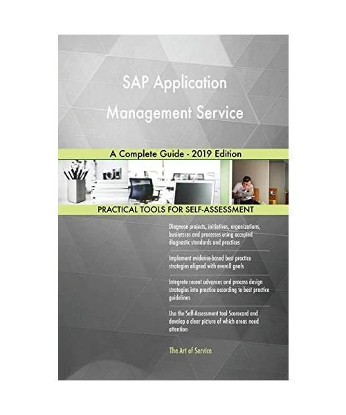 SAP APPLICATION MANAGEMENT Service A Complete Guide - 2019 Edition, Gerardus Blo EUR 72,28 ...