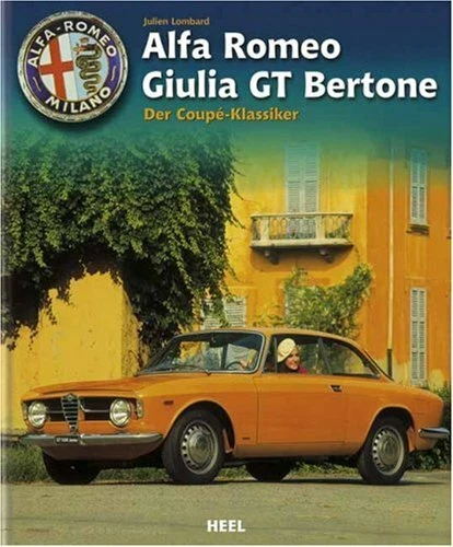 ALFA ROMEO GIULIA GT Coupe Bertone picture book types history models ...