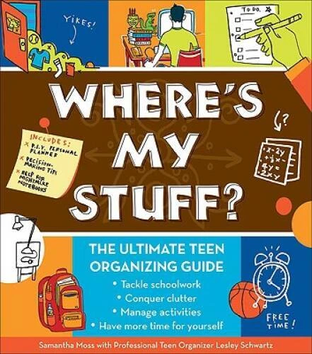 WHERES MY STUFF: The Ultimate Teen Organizing Guide - ACCEPTABLE $5.17 ...