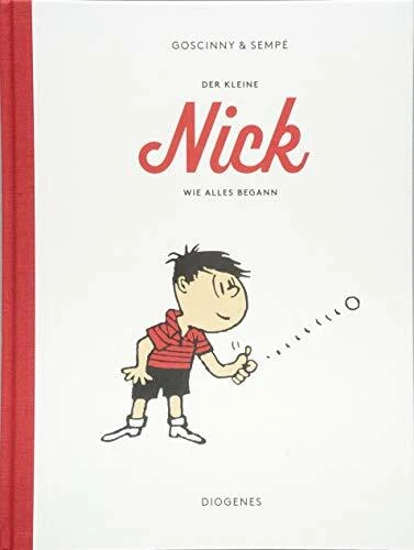 DER KLEINE NICK. Wie alles begann, Goscinny, Sempe, Robben ...