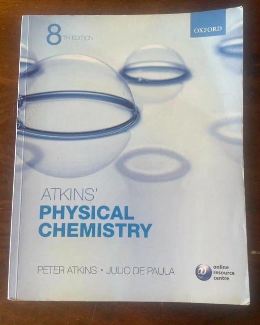 PETER ATKINS - Atkins' Physical Chemistry. 8Th Edition. Oxford ...