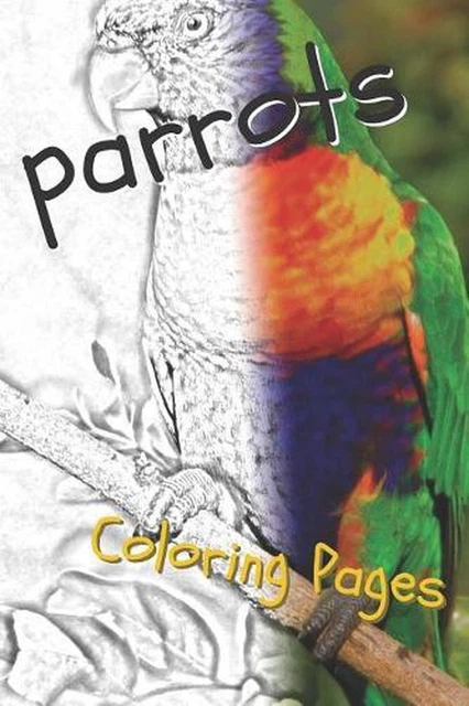 PARROT COLORING PAGES: Beautiful Parrots Drawings for Kids and for ...