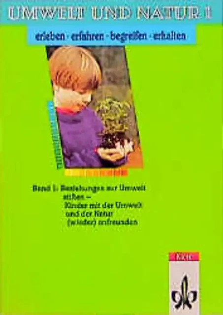 UMWELT UND NATUR erleben, erfahren, begreifen und erhalten EUR 4,32 ...