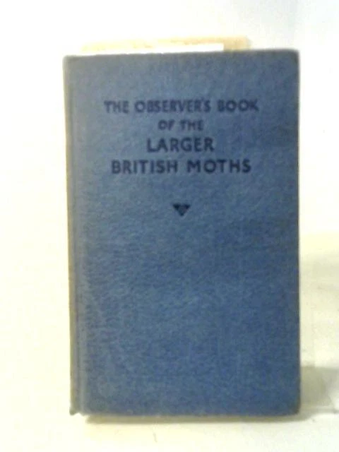 THE OBSERVER'S BOOK of Larger Moths (R. L. E. Ford) (ID:75296) EUR 12 ...