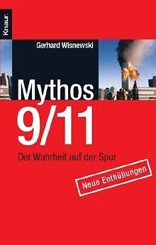 MYTHOS 9/11: DER Wahrheit auf der Spur. Neue Enthüllu... | Livre | état ...
