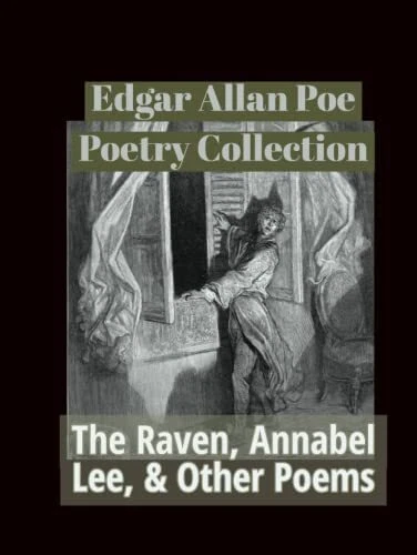 EDGAR ALLAN POE Poetry Collection: The Raven, Annabel Lee... by Allan ...