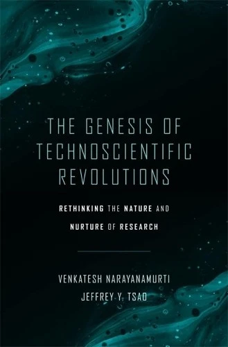 JEFFREY Y. TSAO Venkatesh Narayan The Genesis of Technoscientific Revol ...