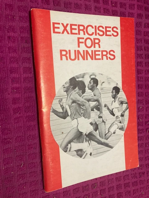 RARE EXERCISES FOR Runners - Runner's World Booklet # 29 November 1973 ...